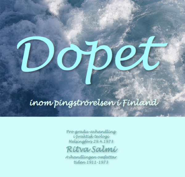 Dopet i pingst – vad, hur och varför – pingstfi.blog